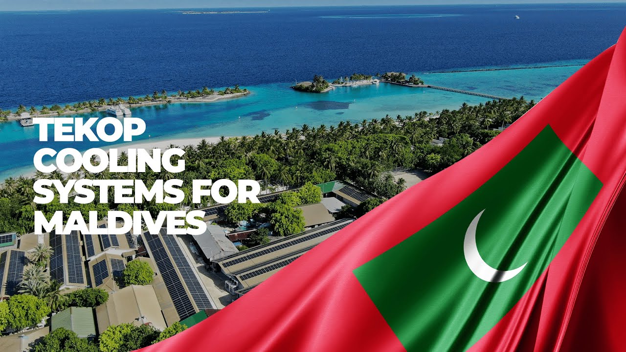 Tekop Cooling Systems for Maldives
