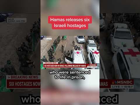 Hamas releases six Israeli hostages