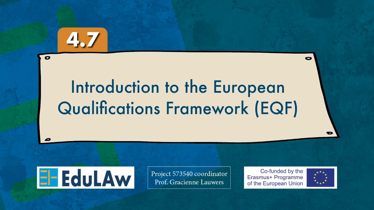 4.7 Introduction to the European Qualifications Framework (EQF)