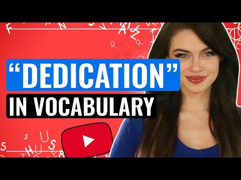 DEDICATION (C1 Advanced) Meaning, Sentence example and Practice