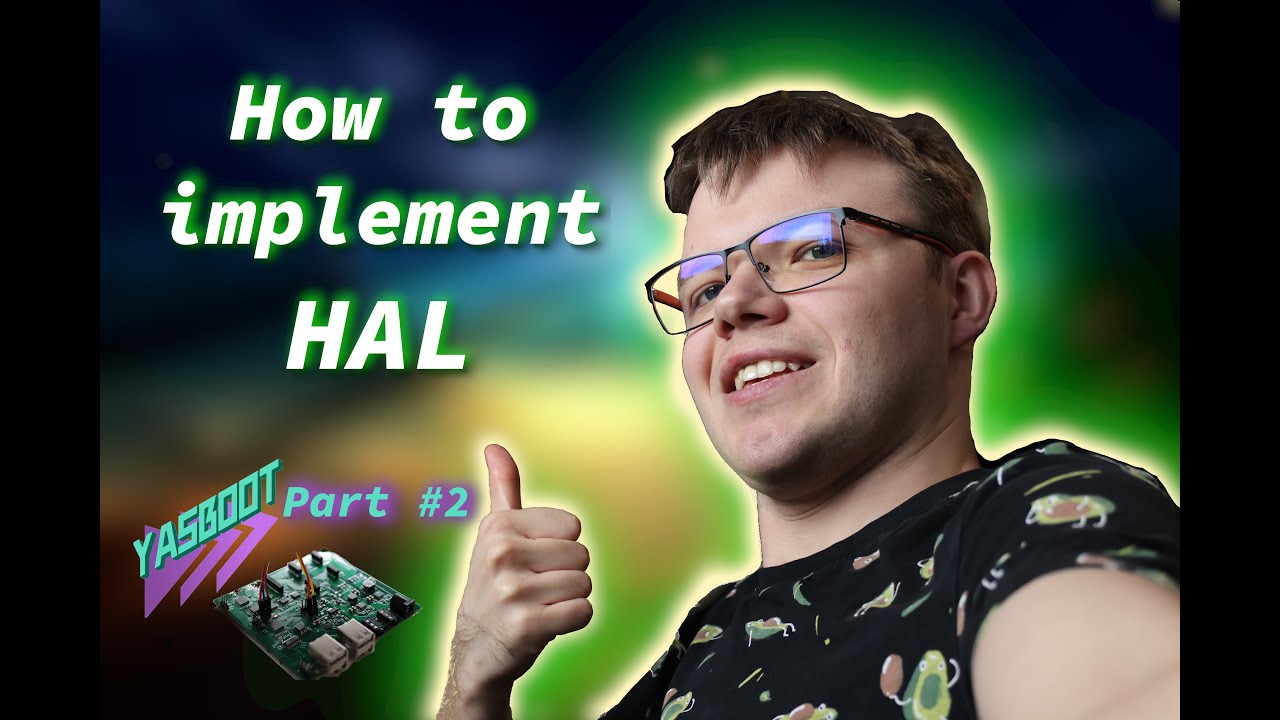 #4 How to create Hardware Abstraction Layer for C or C++? (Yasboot #2)