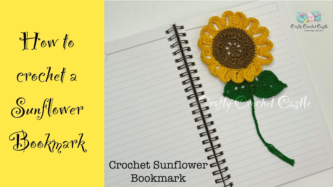 How to crochet Sunflower Bookmark | Beginner Friendly Pattern Tutorial