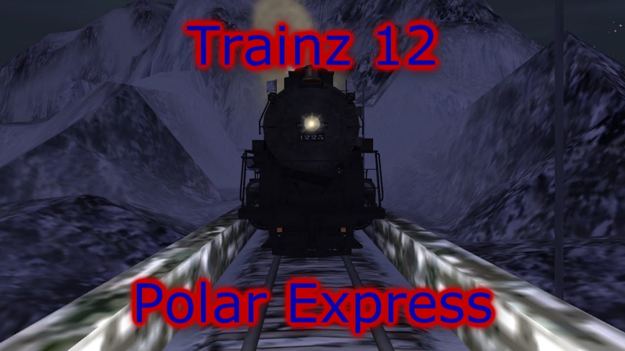 Trainz 12 - Polar Express