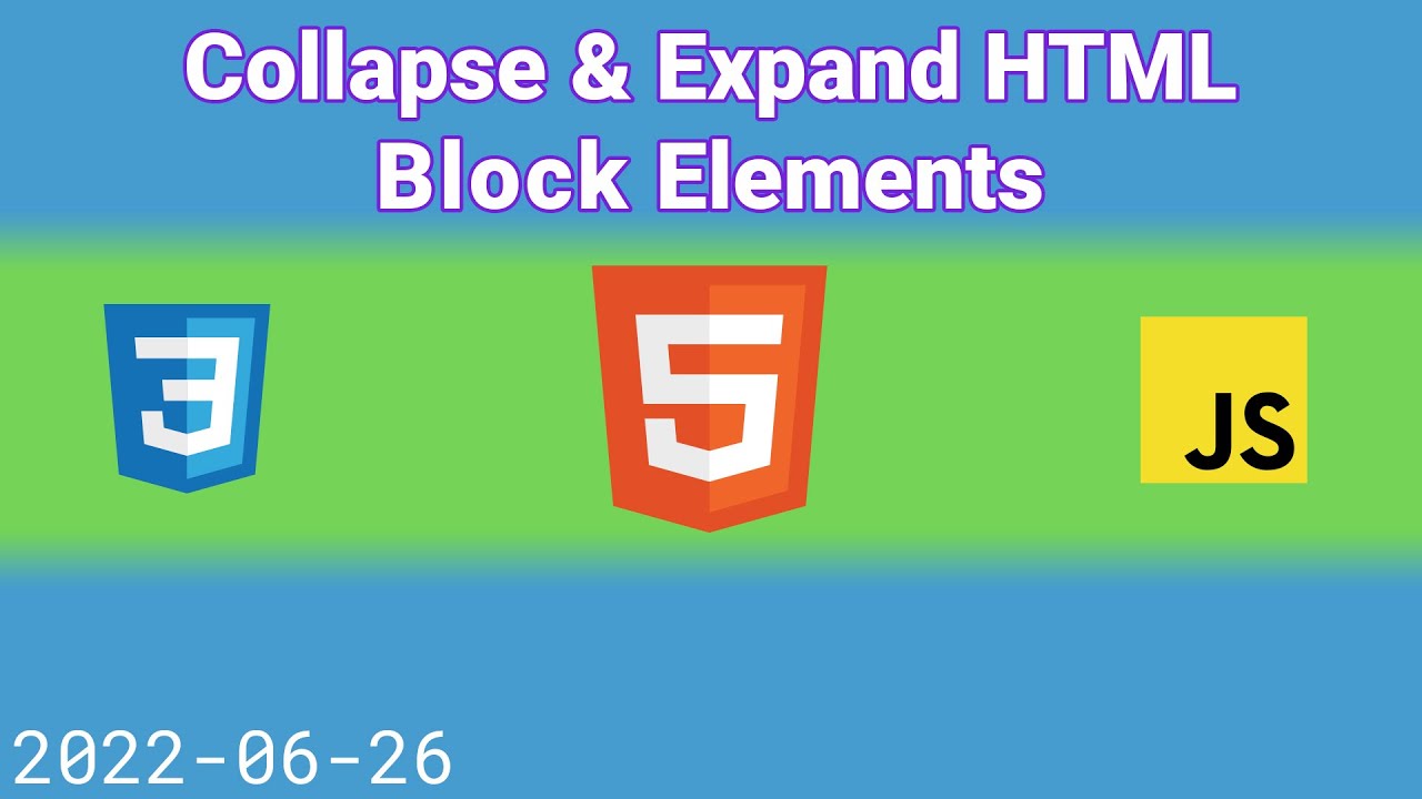 Collapse & Expand - HTML Block Elements with CSS & JS