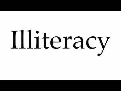 How to Pronounce Illiteracy