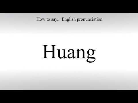 How To Pronounce Huang - How To Say: American pronunciation