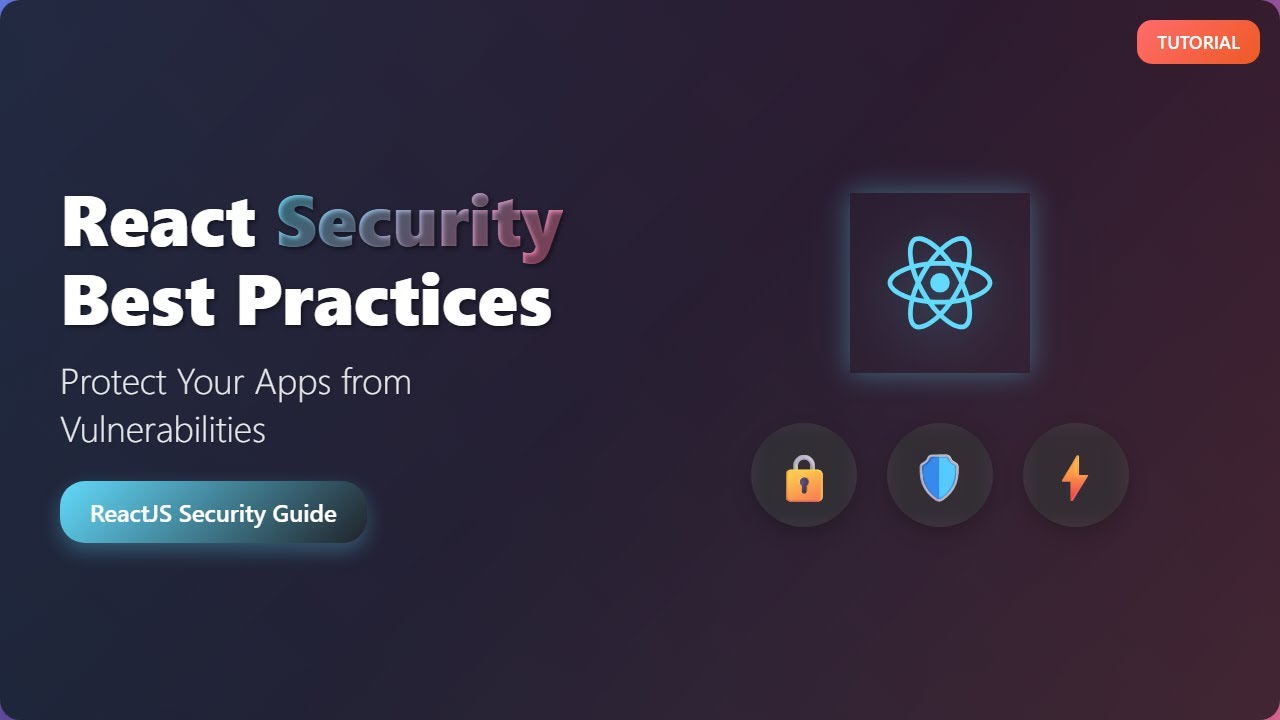 React Security Best Practices: A Beginner's Guide to Secure Coding 🛡️