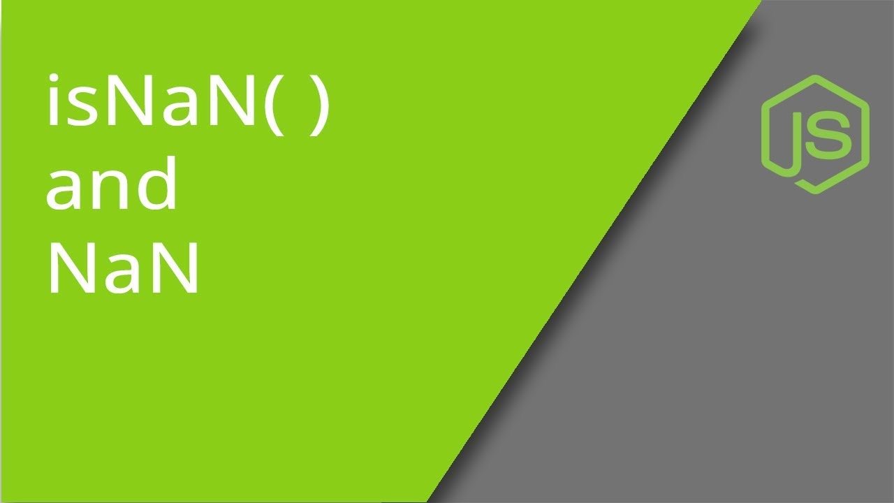 NaN and isNaN in JavaScript
