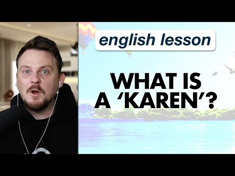 What is a "Karen"?
