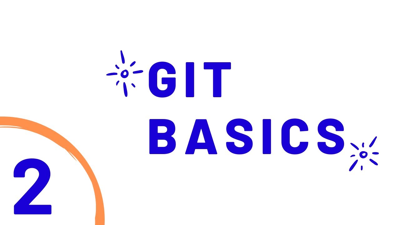 Git Basics - Basic Git Commands (Part 2)