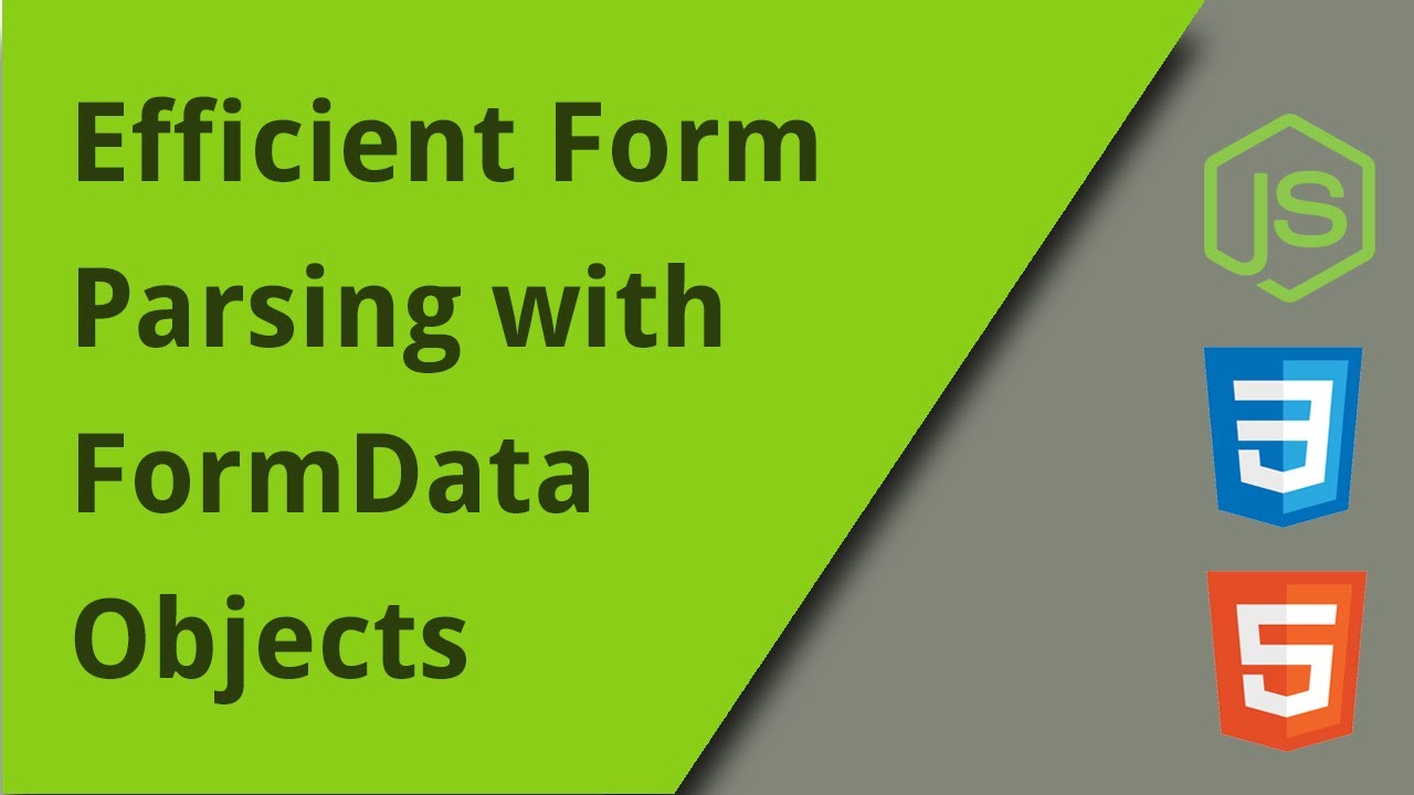 Using FormData Objects Effectively
