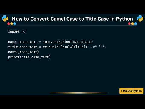 How to Convert Camel Case to Title Case in Python