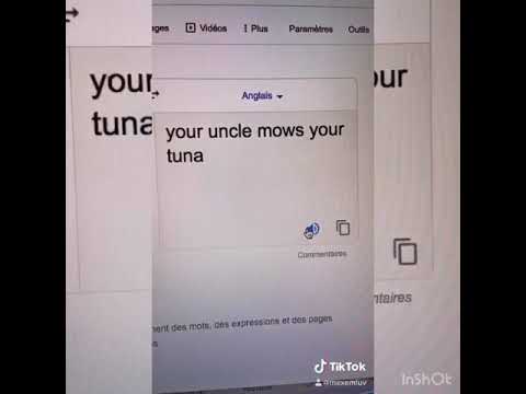 (compilation) ton tonton thon french google translate / your uncle mows your tuna viral