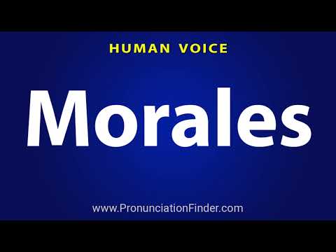 How To Pronounce Morales