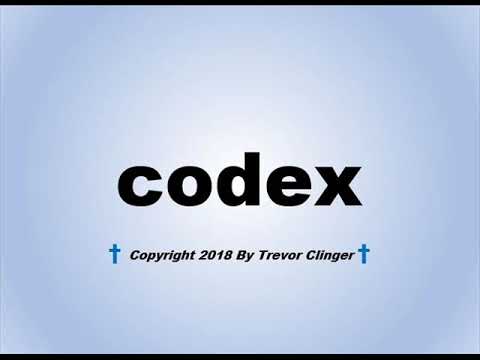 How To Pronounce codex