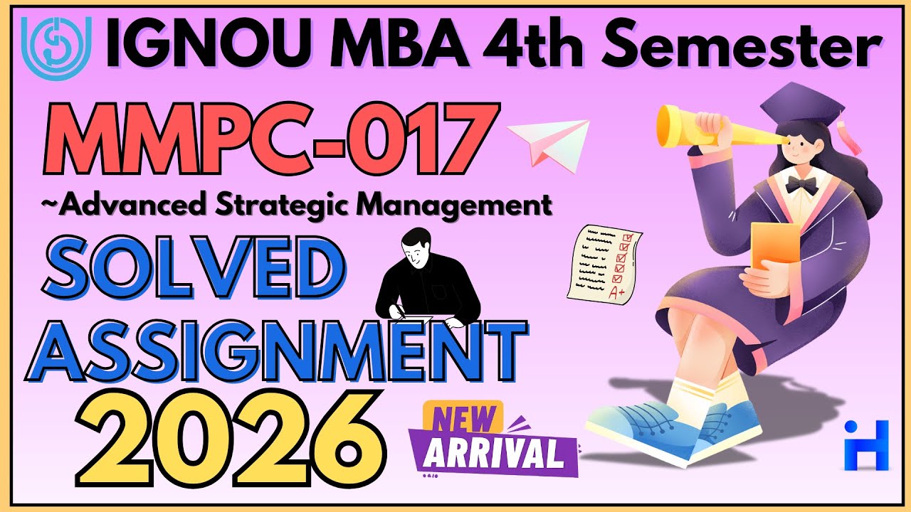 MMPC-017 Solved Assignment 2026| IGNOU MBA 4TH SEMESTER LATEST ASSIGNMENT 2026