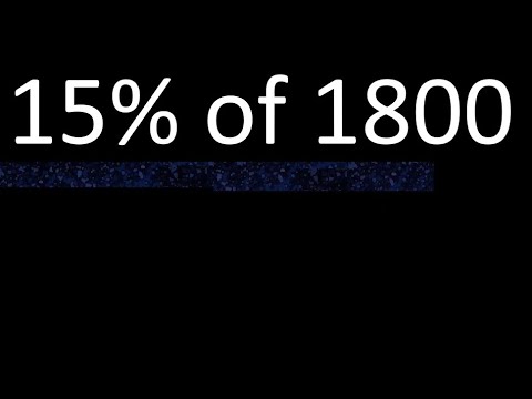 15% of 1800 , percentage of a number . 15 percent of 1800 . procedure