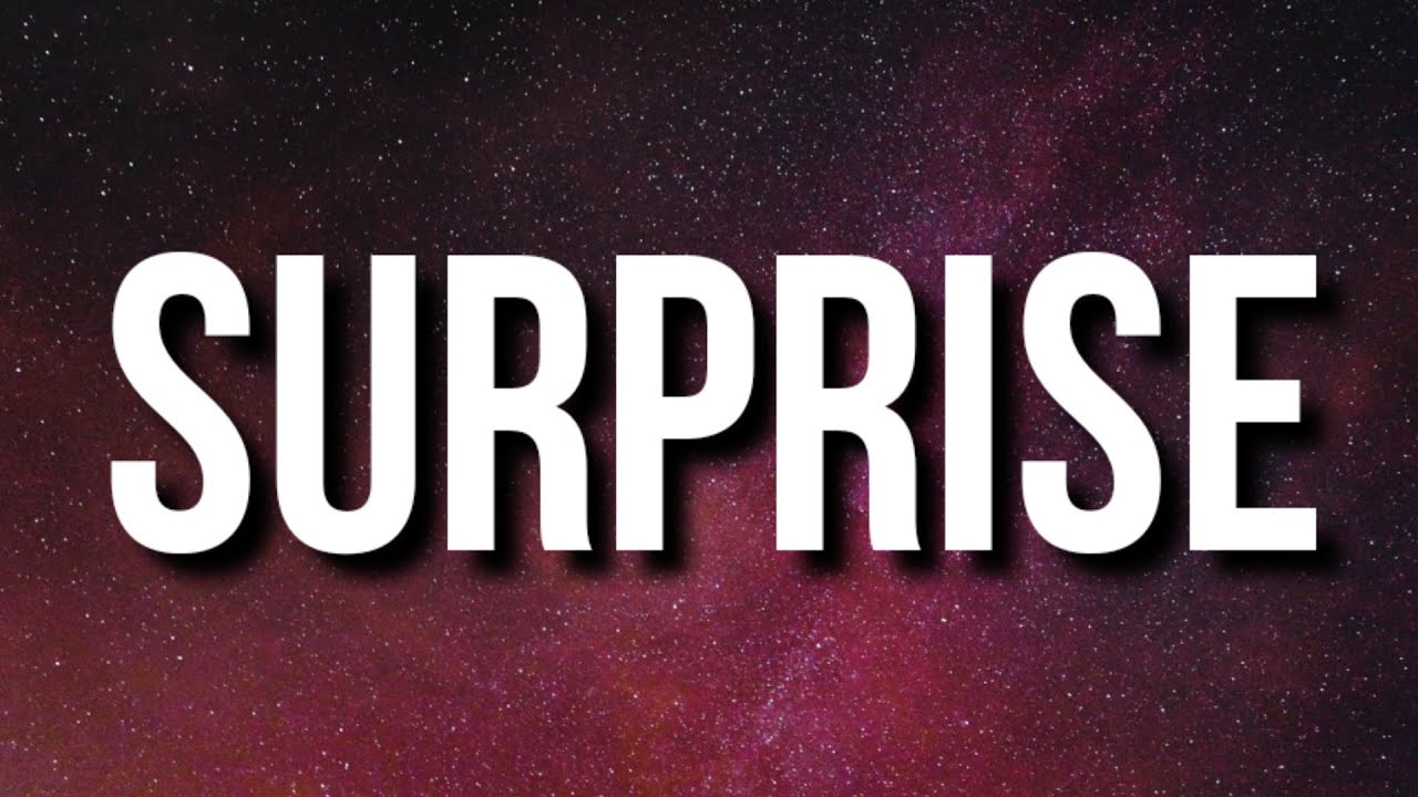 Chlöe - Surprise (Lyrics)