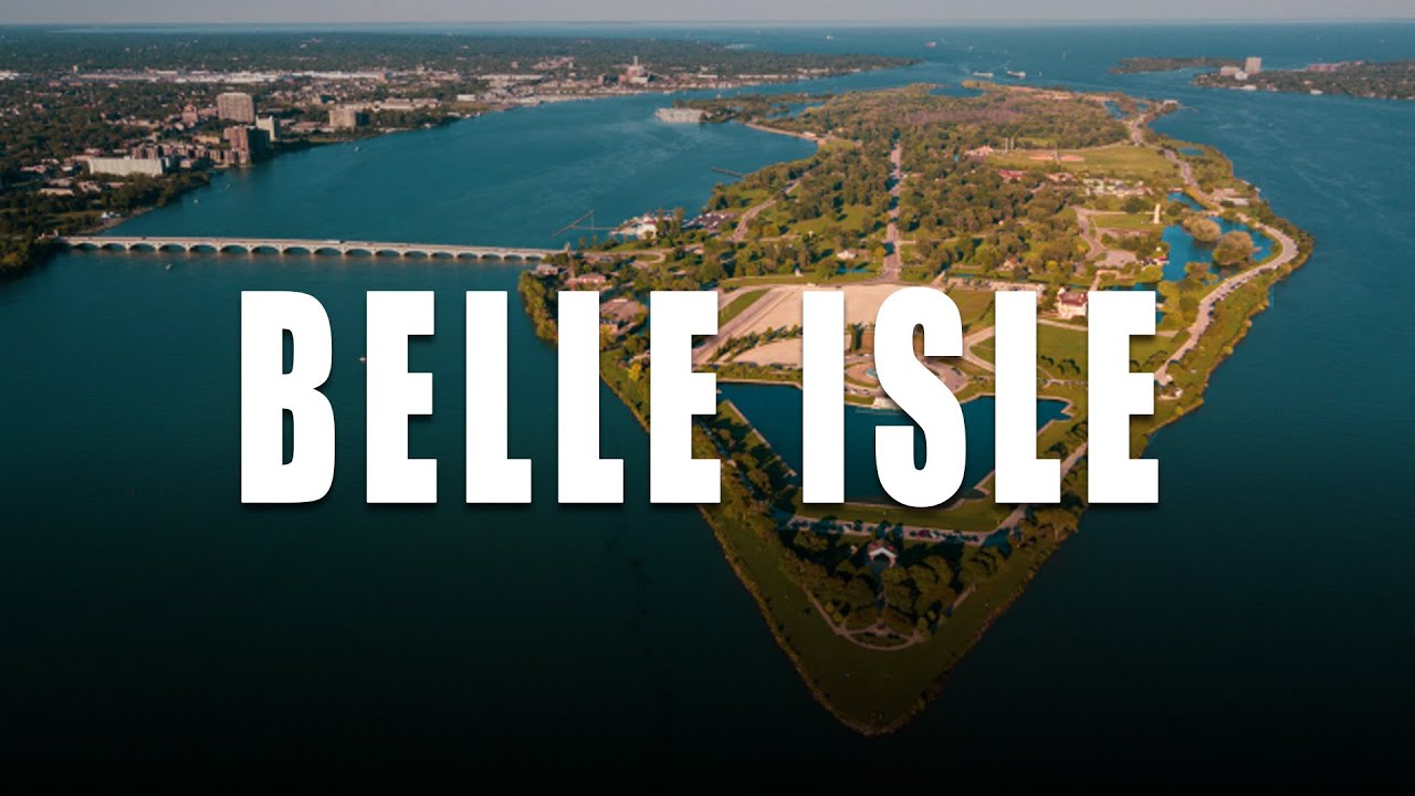 The Full History of Belle Isle: Why Detroit Can't Forget This Park
