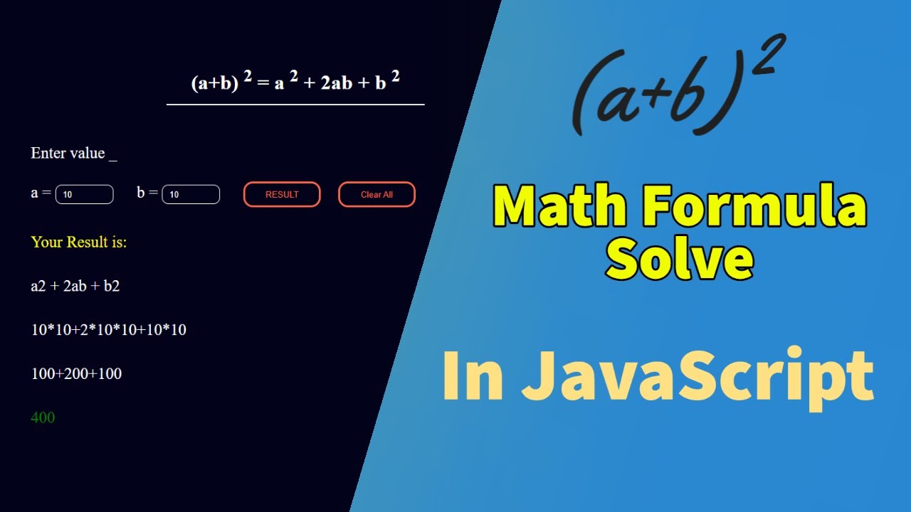 How to Write a Mathematical Formula in HTML/(a+b)2 math formula solved in JavaScript #No_Limit_Code