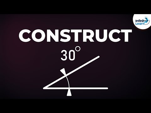 Construction of a 30 Degree Angle Video Lecture - Class 6