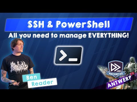 SSH & PowerShell: All you need to manage EVERYTHING! 🚀 - Ben Reader - PSConfEU 2024 - sound issues