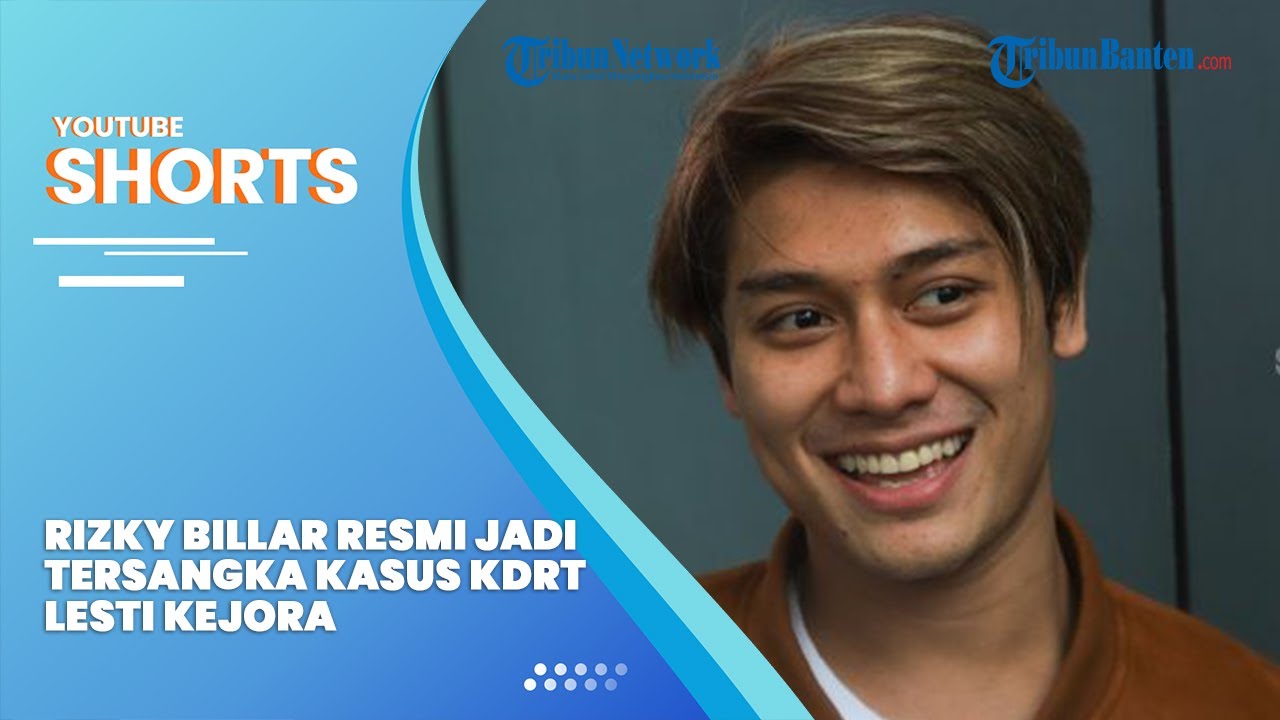 Rizky Billar Resmi Jadi Tersangka Kasus KDRT Lesti Kejora, Terancam Hukuman 5 Tahun Penjara