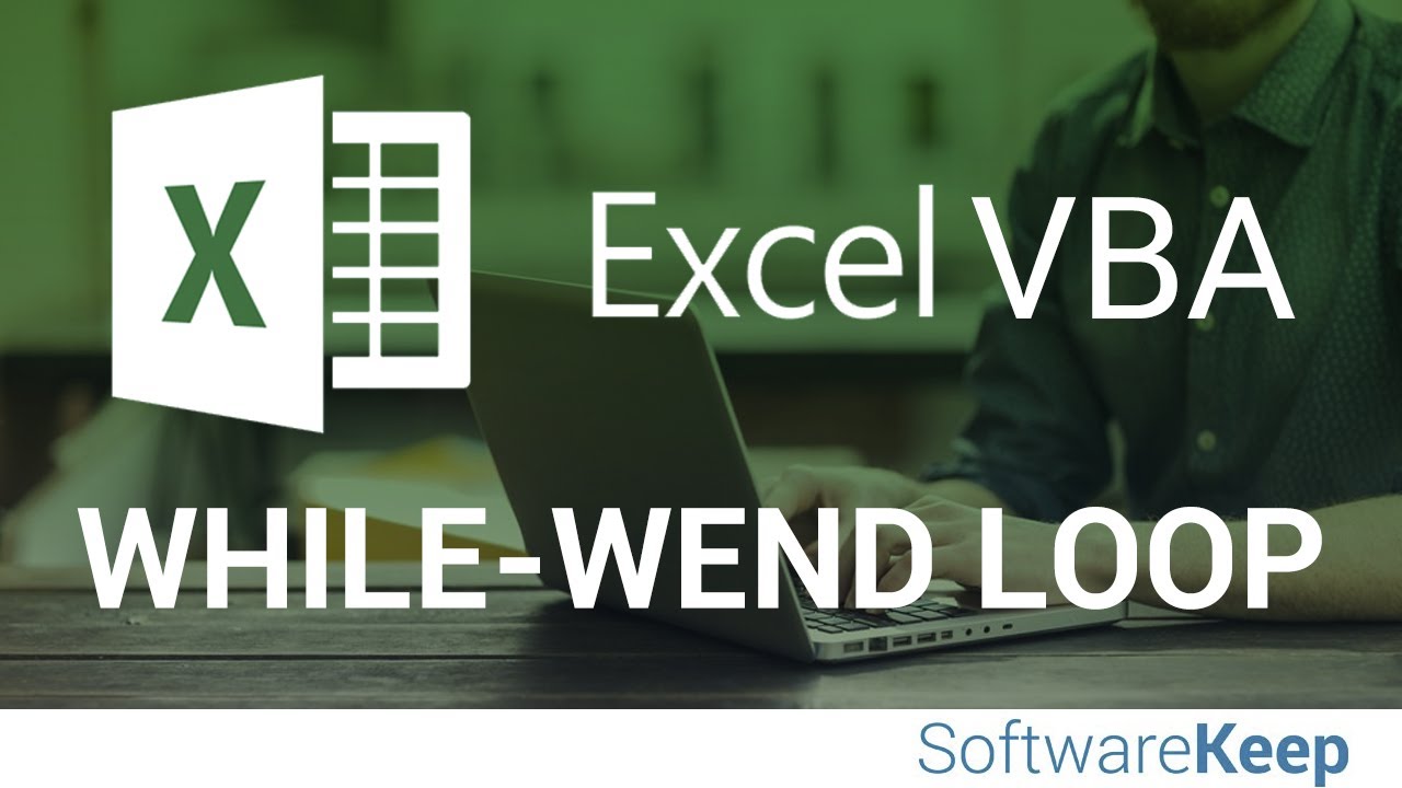 VBA While Wend Loop - VBA Excel Tutorial