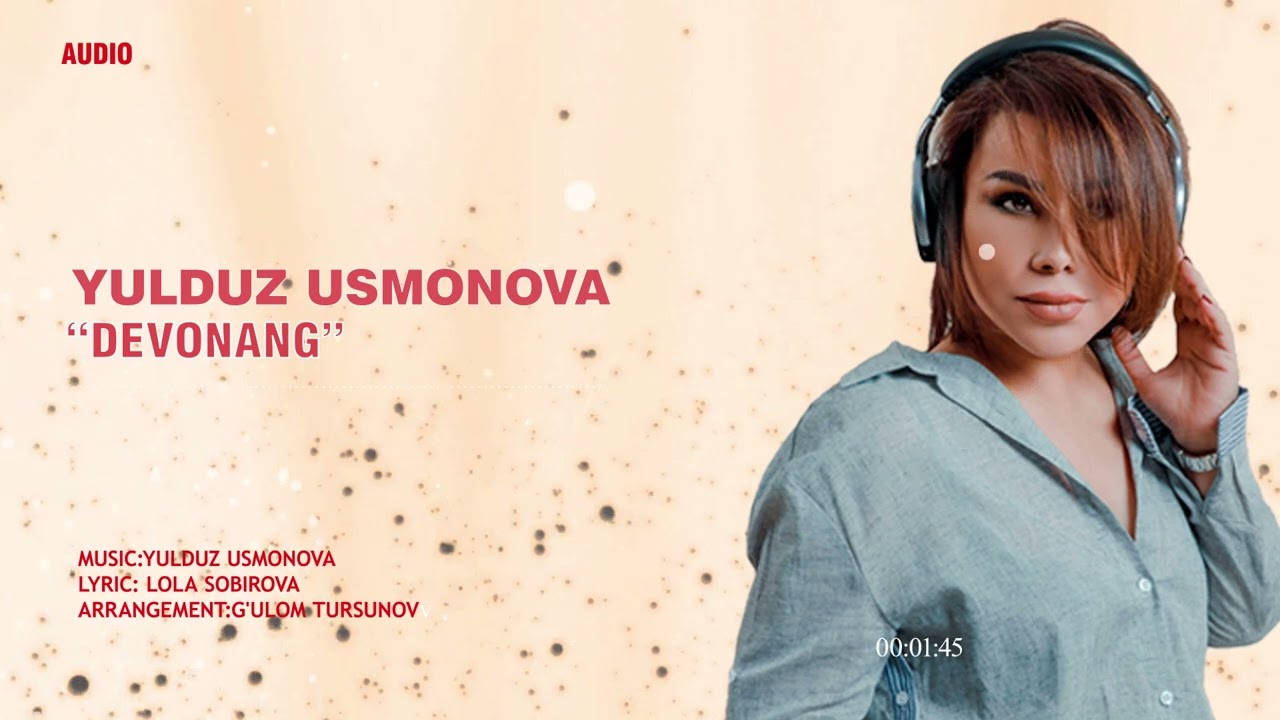 Devonang by Yulduz Usmonova from Uzbekistan | Popnable