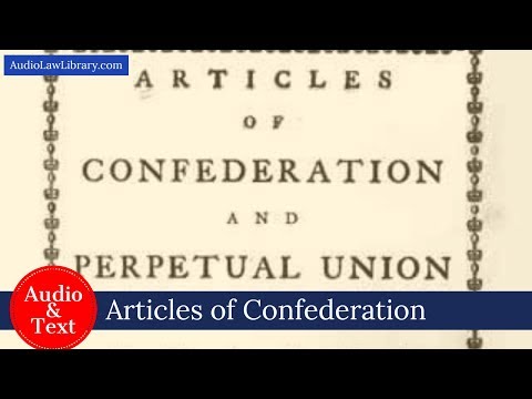 Articles of Confederation - Complete Text & Audio
