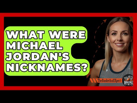 What Were Michael Jordan's Nicknames? - The Basketball Xpert