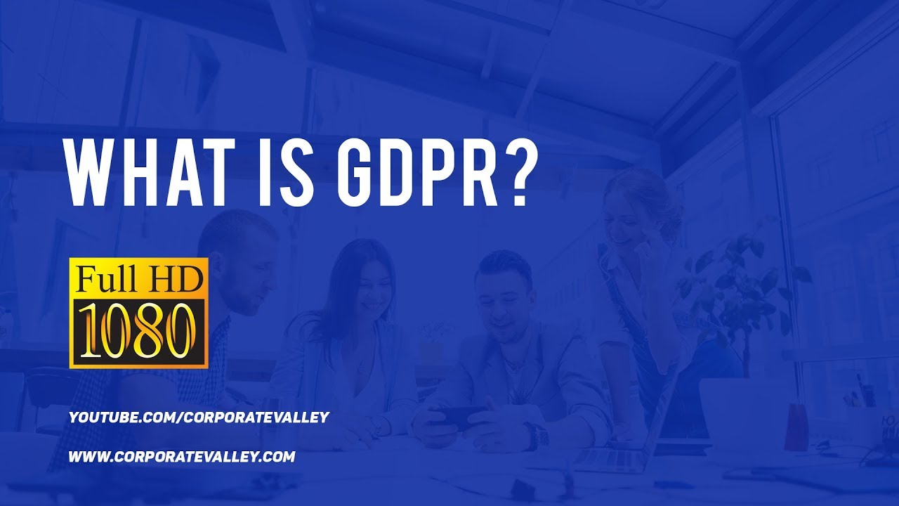 What is GDPR? - Explained in 3 Minutes