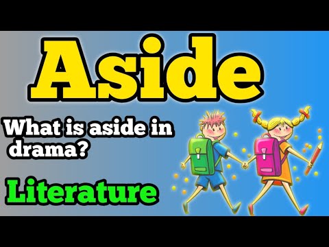 Aside | What is aside? | Literary terms | Aside in drama | Aside in literature