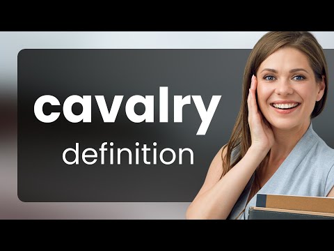 Cavalry — meaning of CAVALRY