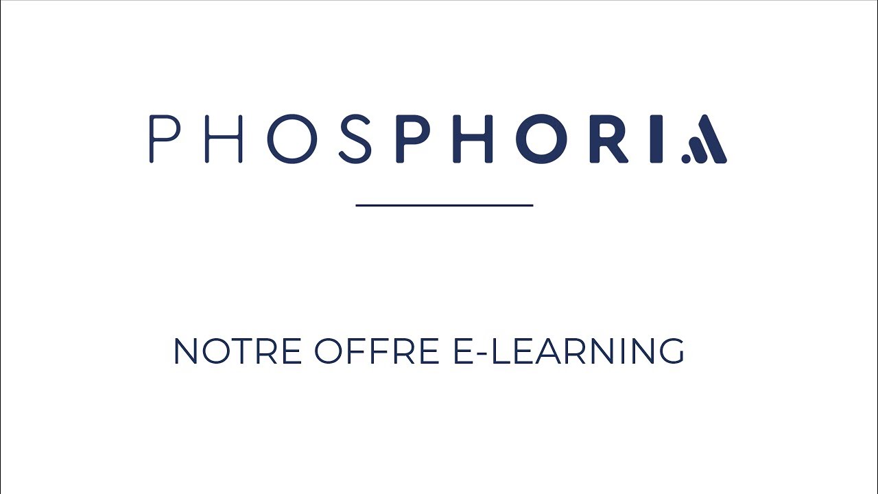 Phosphoria | NOS FORMATIONS E-LEARNING