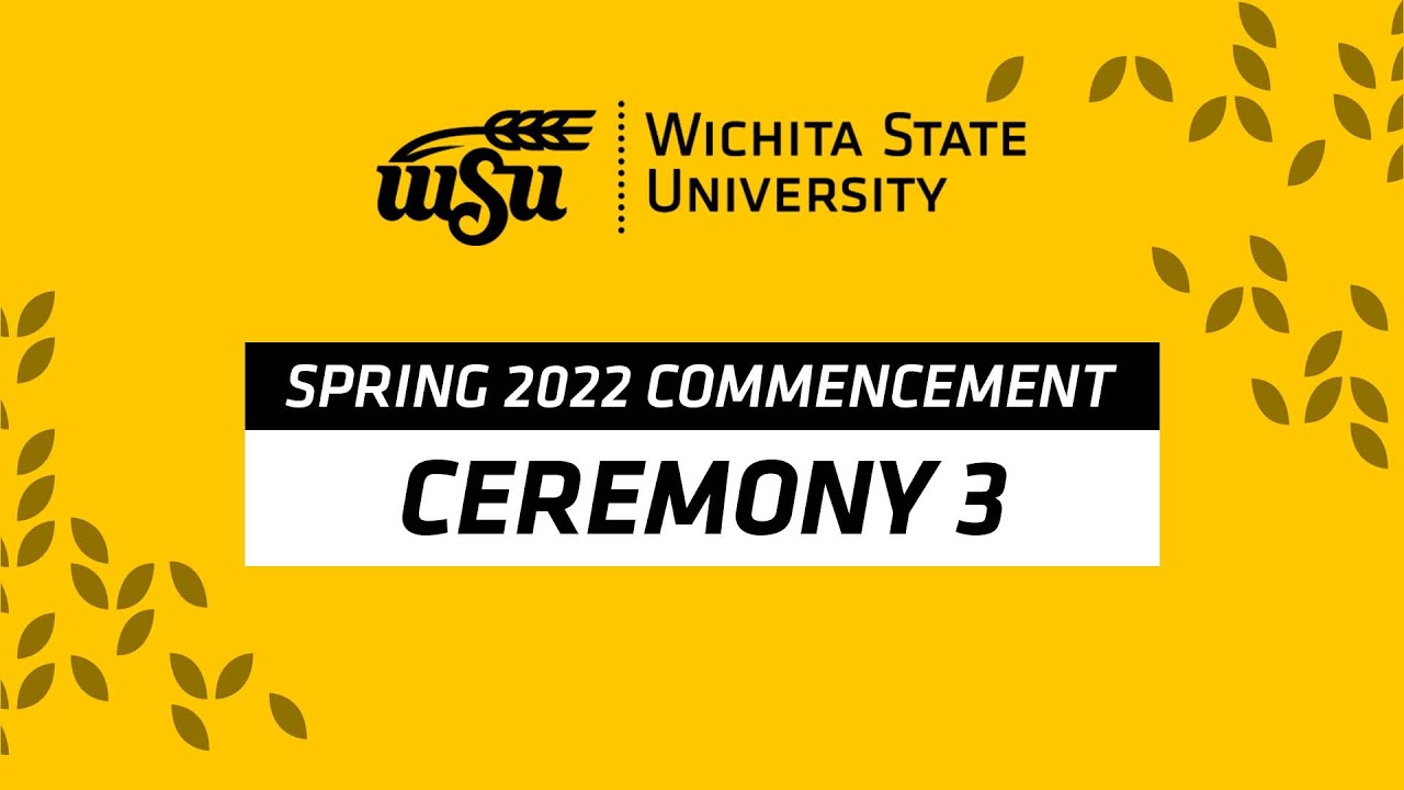 Spring 2022 Commencement | Ceremony 3