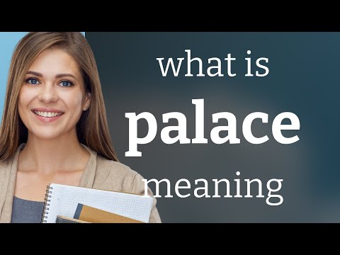 Palace — what is PALACE definition