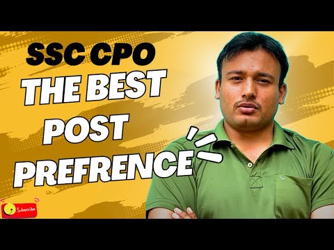 SSC CPO Post Preference Explained | Best Options for Career Growth