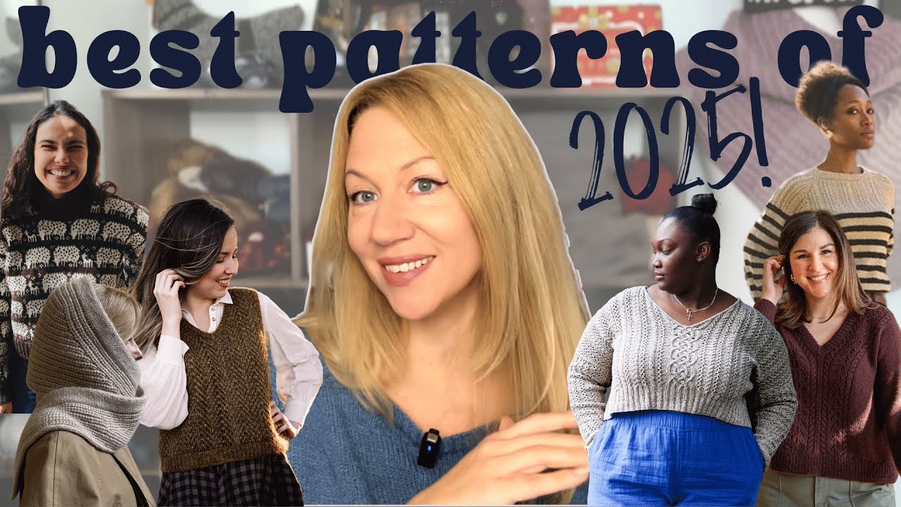 The Best Knitting Patterns of the Year (according to me) | Top 12 Knit Designs of 2025