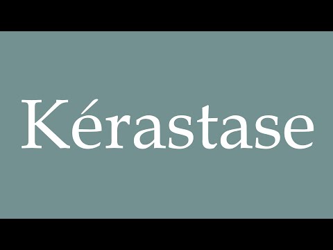 How to Pronounce ''Kérastase'' Correctly in French