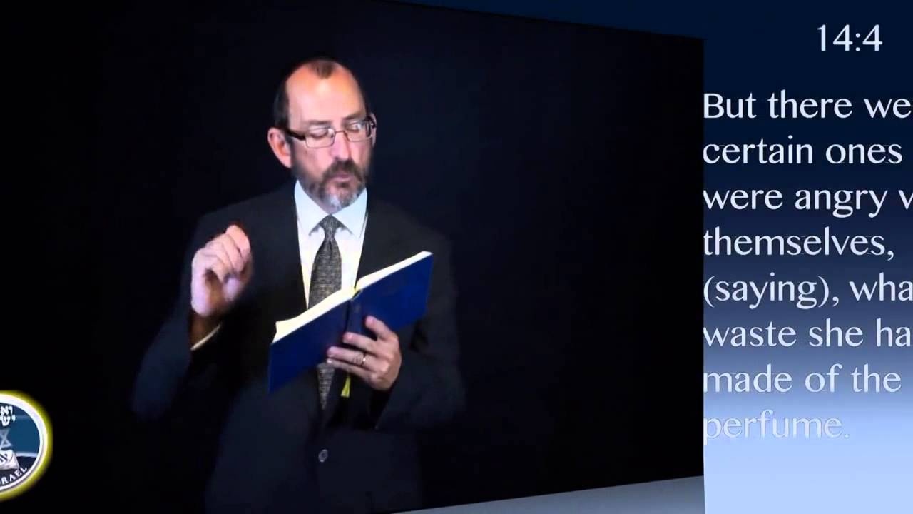 Dr. Baruch Korman: Mark Chapter 14 Part 1