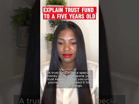 How To Explain Trust Fund To A 5 Years Old #shorts #finance #money #trust