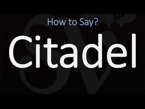 How to Pronounce Citadel? (CORRECTLY) Meaning & Pronunciation