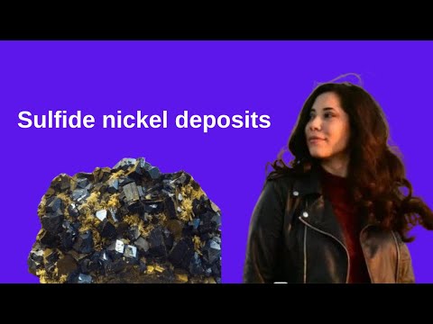 Sulfide nickel deposits - formation and characteristics of sulfide nickel deposits