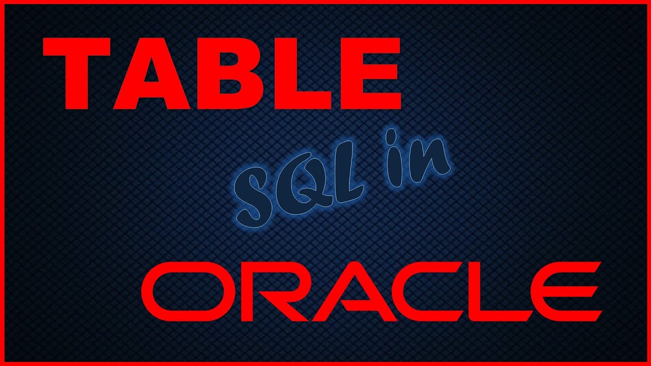 Create a Table in Oracle | Tips and Tricks | SQL PLSQL