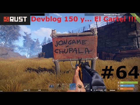 Steam Community :: Video :: Rust #64 /// Devblog 150 y... EL CARTEL ...