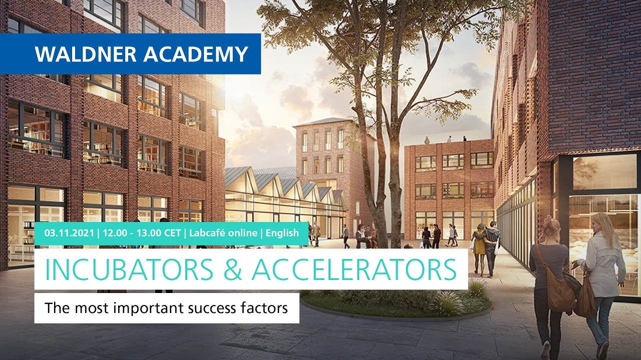 Incubators & Accelerators – The most important success factors
