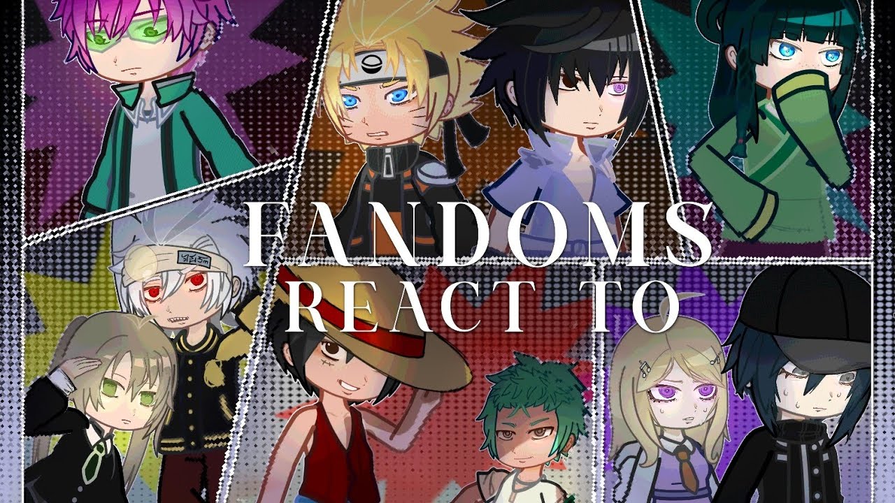 Fandoms react to... (WIP!) set the speed to 2x ! // fndms: naruto, saiki k, drv3, etc!
