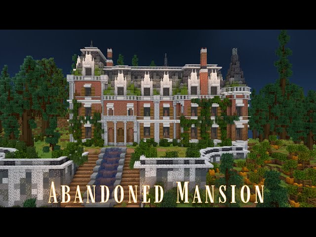 Minecraft Abandoned Mansion