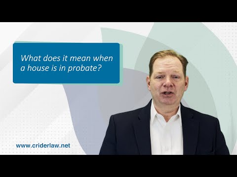 What does it mean when a house is in probate?